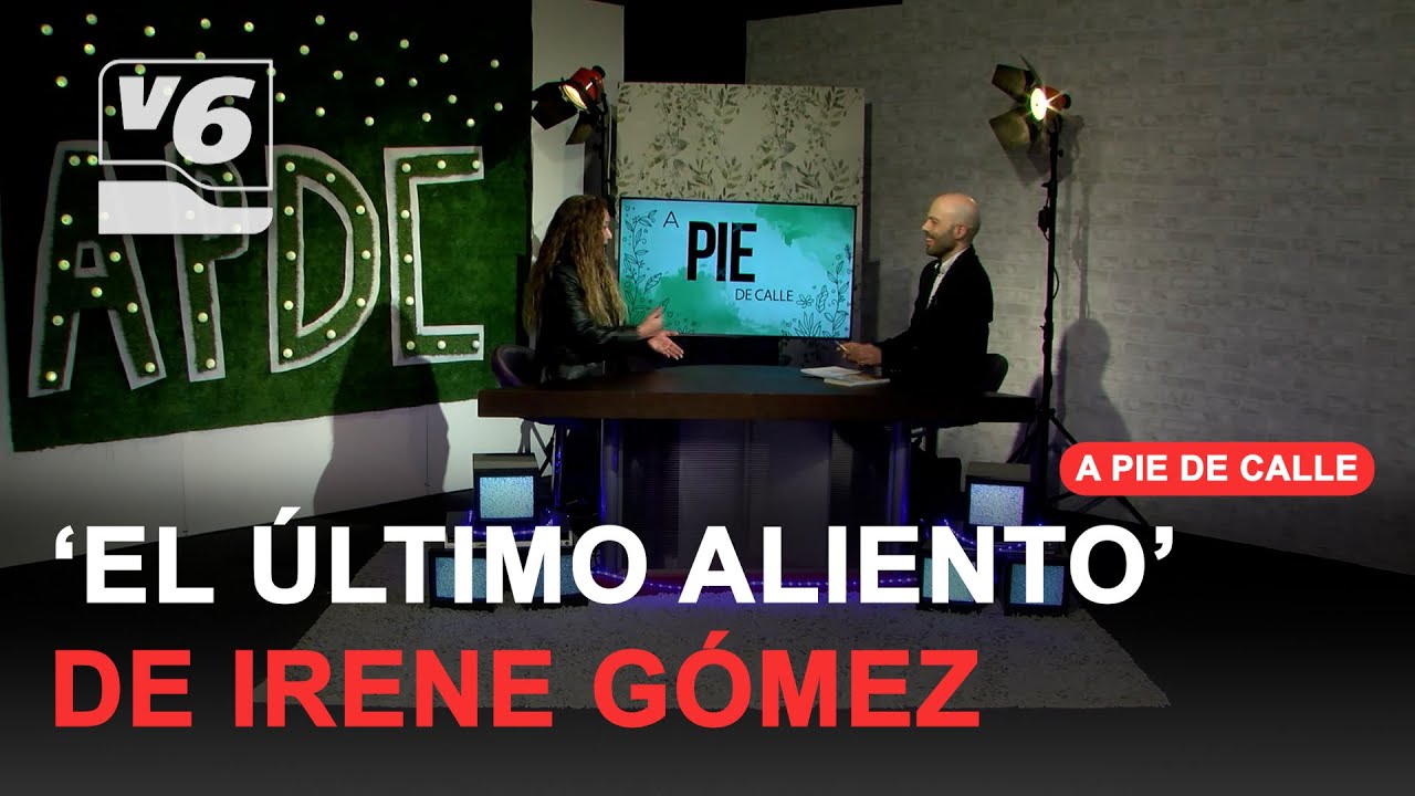 Entrevista a Irene Gómez por su novela ‘El último aliento’ – Vision 6 ...